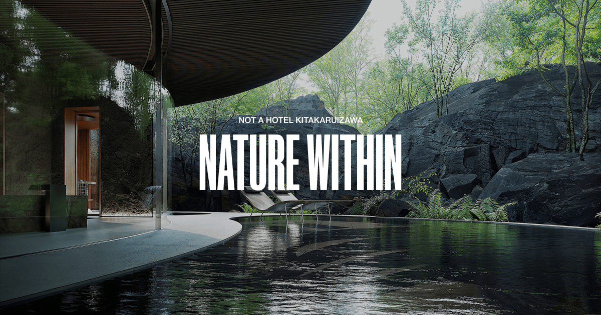 NATURE WITHIN - NOT A HOTEL KITAKARUIZAWA